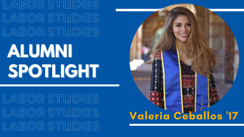 Labor Studies Alumni Spotlight: Valeria Ceballos, Master of Public ...