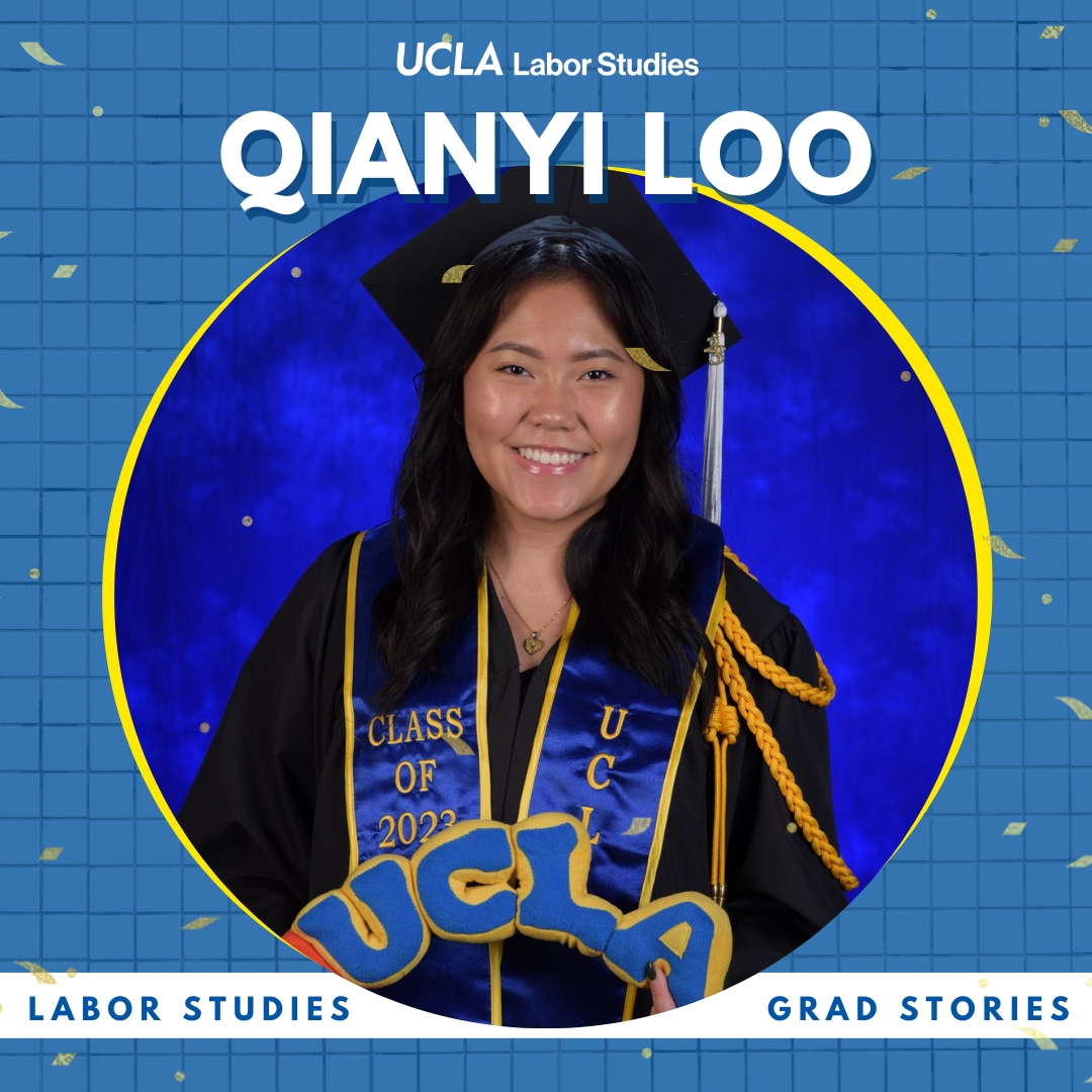 Labor Studies Grad Spotlight: Qianyi Loo - Institute for Research on Labor and Employment
